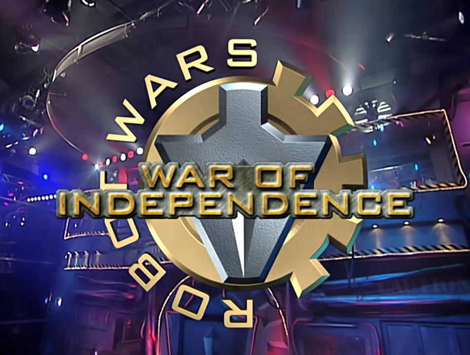 War of Independence | Robot Wars Wiki | Fandom