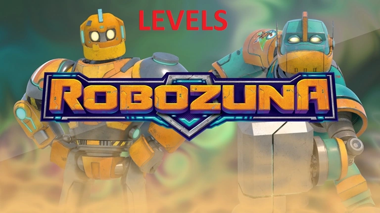 Robozuna Levels | Robozuna TV Series Wiki | Fandom