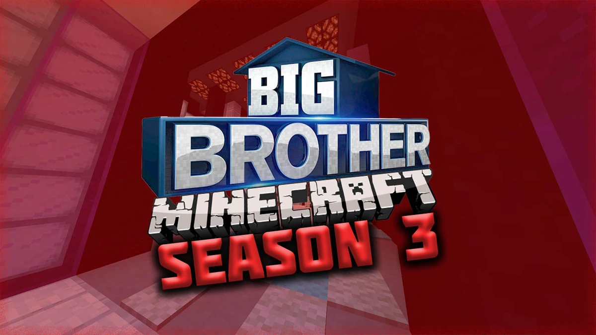 Big Brother Minecraft 3 | Robster's Big Brother Minecraft Wiki | Fandom