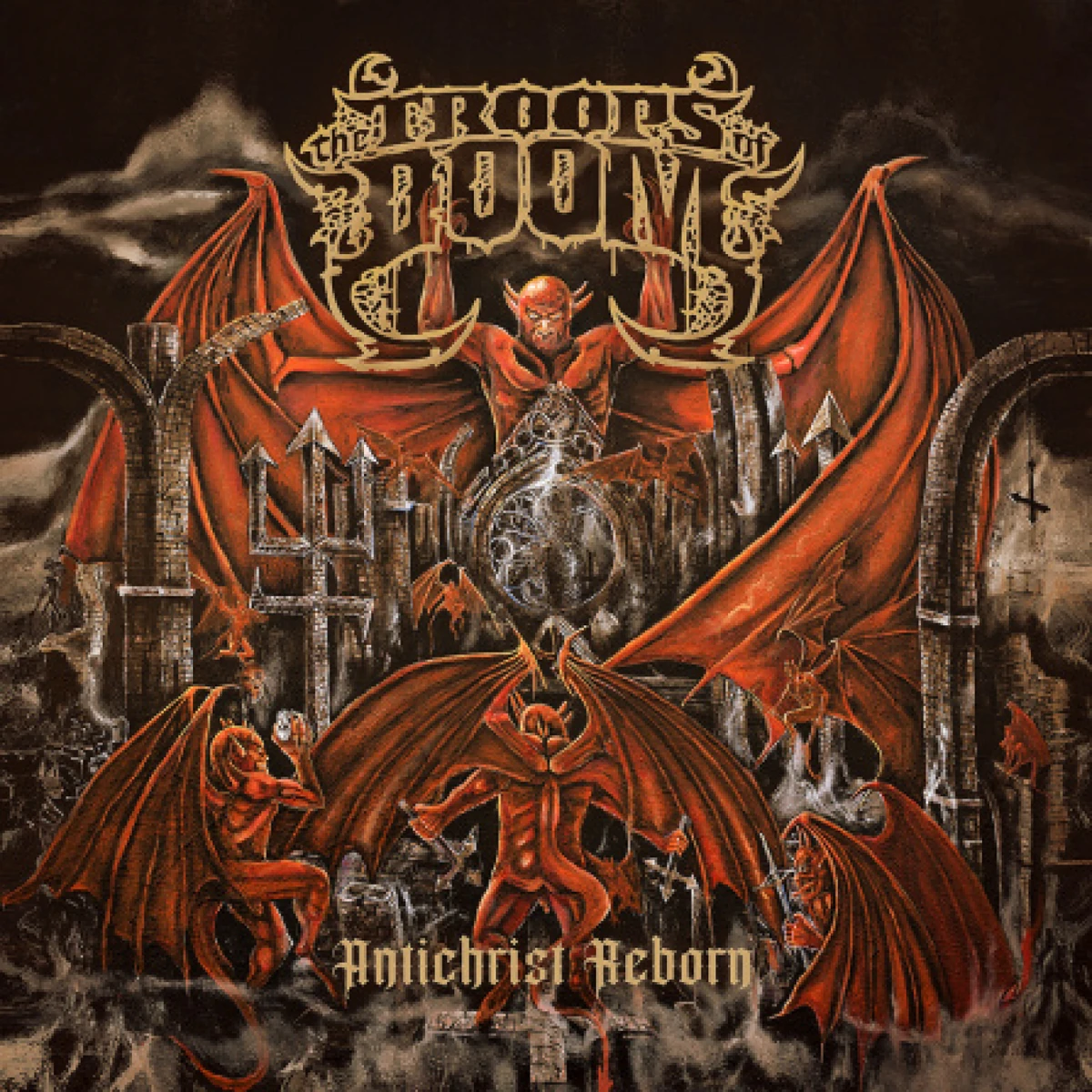 THE TROOPS OF DOOM - Antichrist Reborn | ROCK CASTLE Wiki | Fandom