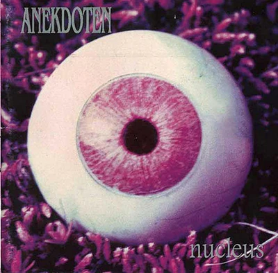 ANEKDOTEN – Nucleus | ROCK CASTLE Wiki | Fandom