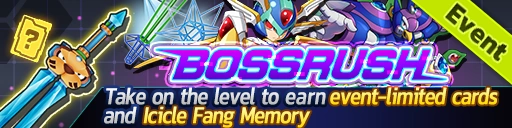 Boss Rush | Rockman X DiVE / Mega Man X Dive Wiki | Fandom