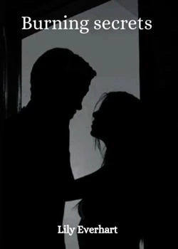 Burning secrets | Romance Novels Wiki | Fandom