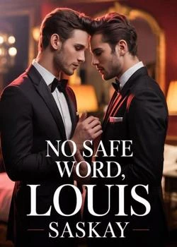 No Safe Word,Louis | Romance Novels Wiki | Fandom