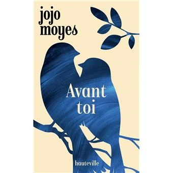 Avant toi (roman) | Wiki Romantique | Fandom