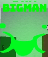 Bigman | ROOMS: Low Detailed Wiki | Fandom