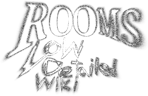 Discuss Everything About ROOMS: Low Detailed Wiki | Fandom