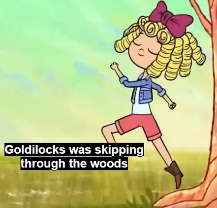 Goldilocks | Rosie’s Rules Wiki | Fandom