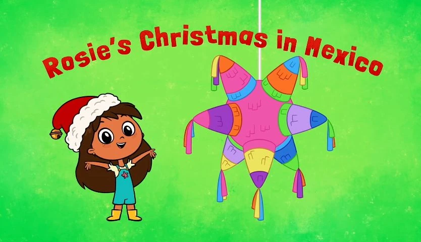 Rosie's Christmas in Mexico | Rosie’s Rules Wiki | Fandom