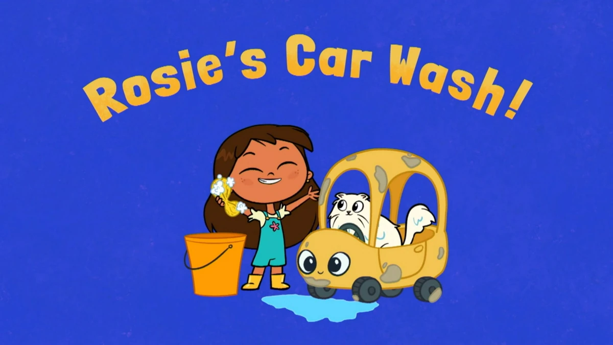Rosie's Car Wash! | Rosie’s Rules Wiki | Fandom