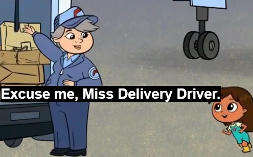 Miss Delivery Driver | Rosie’s Rules Wiki | Fandom