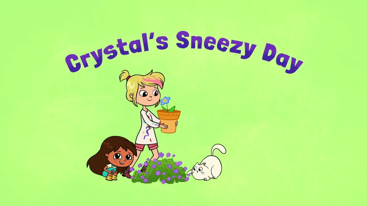 Crystal's Sneezy Day | Rosie’s Rules Wiki | Fandom