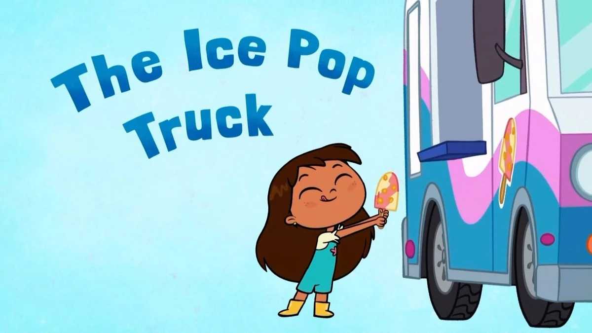 The Ice Pop Truck | Rosie’s Rules Wiki | Fandom