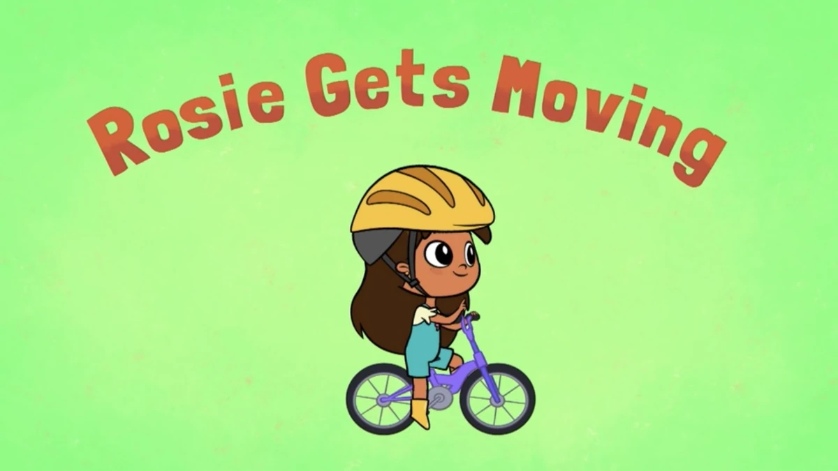 Rosie Gets Moving | Rosie’s Rules Wiki | Fandom
