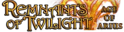 Remnants of Twilight: Age of Arius Wikia | Fandom