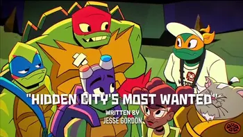 Hidden City's Most Wanted | Rise of the TMNT Wiki | Fandom
