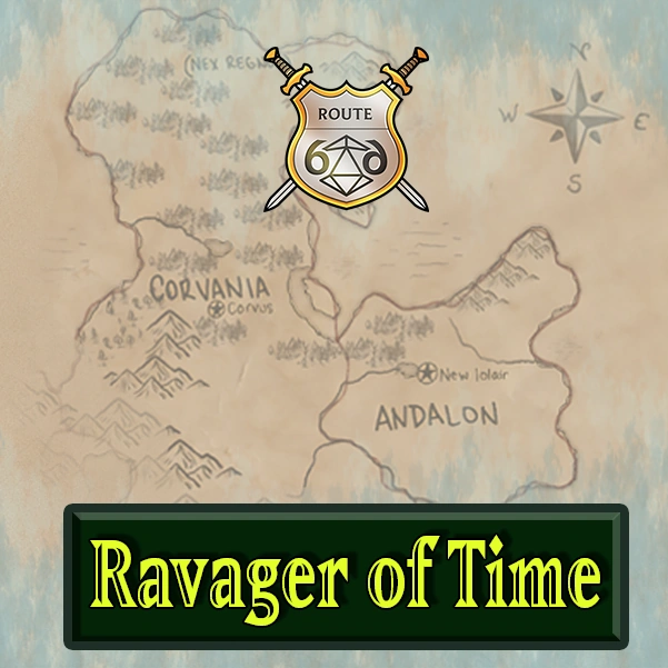 Ravager of Time | Route6d6 Wiki | Fandom