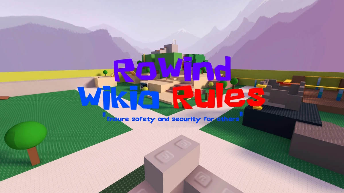 Wiki Rules | ROWIND Wiki | Fandom