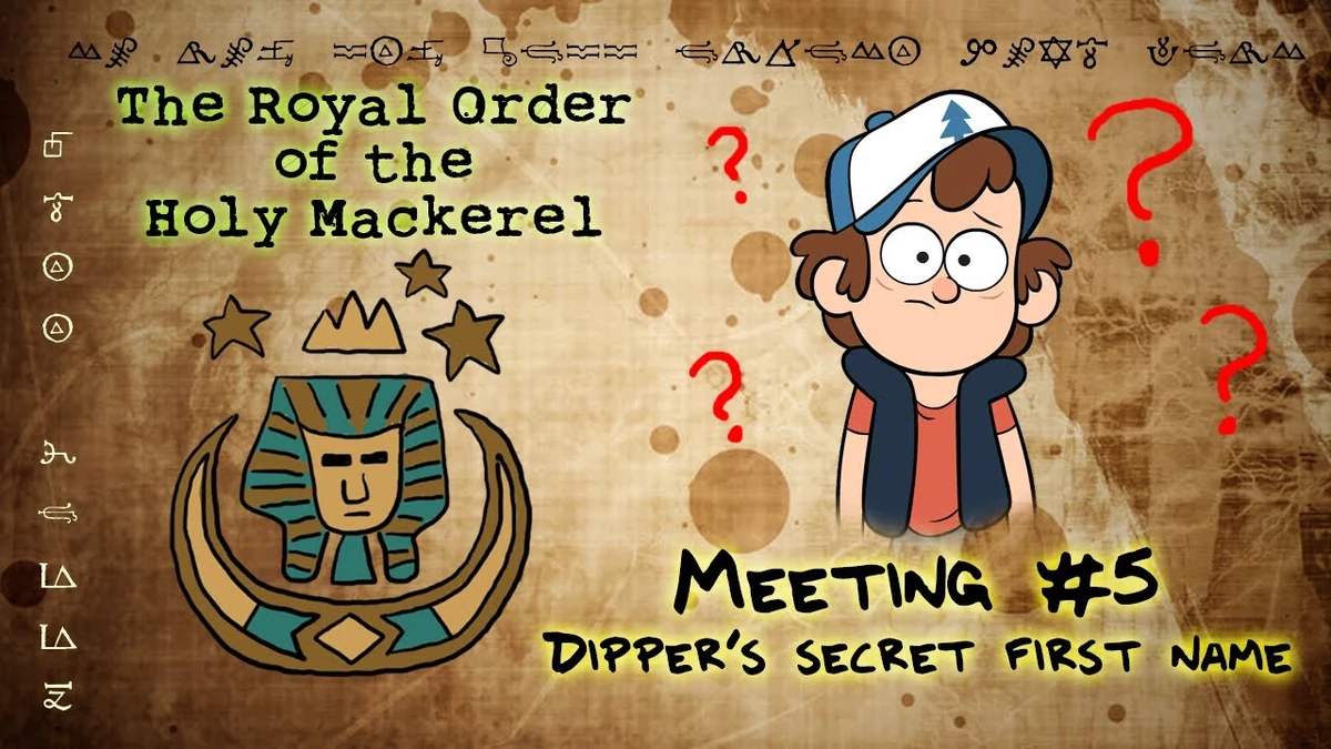 Dipper's Secret First Name | The Royal Order of the Holy Mackerel Wiki ...