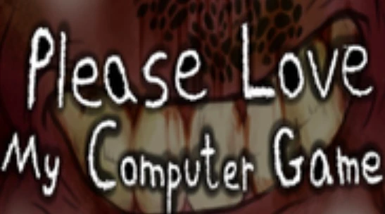 Please Love My Computer Game | RPG Maker Wiki | Fandom