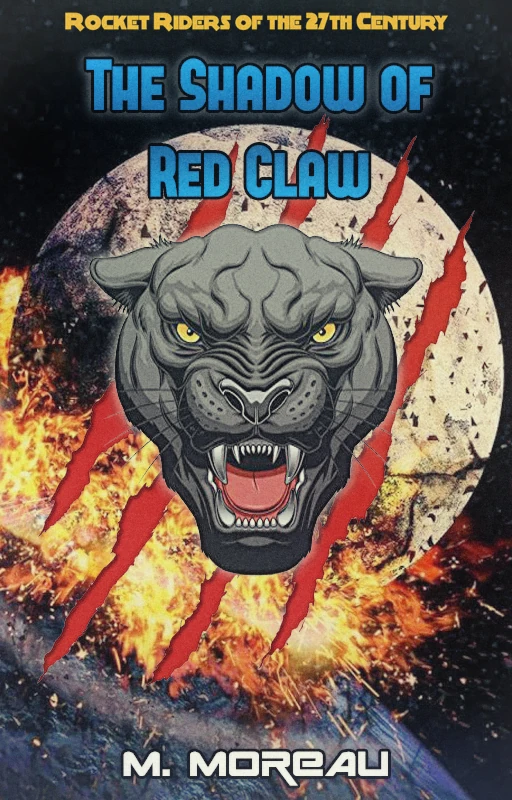 The Shadow of Red Claw | Rocket Riders of the 27th Century Wiki | Fandom