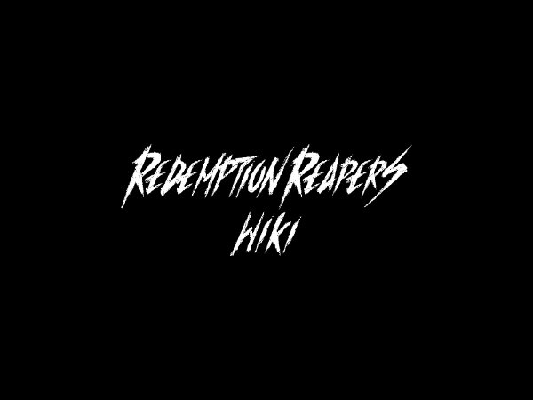Redemption Reapers Wiki | Fandom