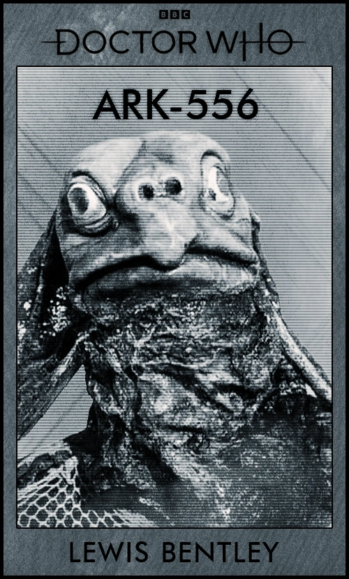 Ark-556 (TV story) | Doctor Who Fan Series Wiki | Fandom
