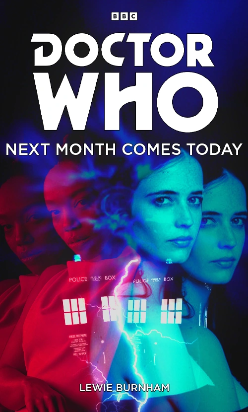 Next Month Comes Today (TV story) | Doctor Who Fan Series Wiki | Fandom