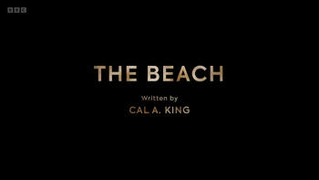 The Beach Tv Story Doctor Who Fan Series Wiki Fandom