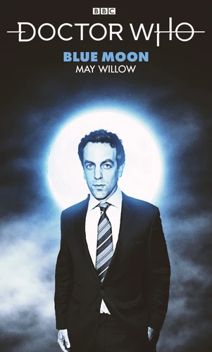 Blue Moon (TV story) | Doctor Who Fan Series Wiki | Fandom