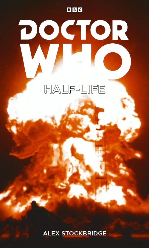 Half-Life (TV story) | Doctor Who Fan Series Wiki | Fandom