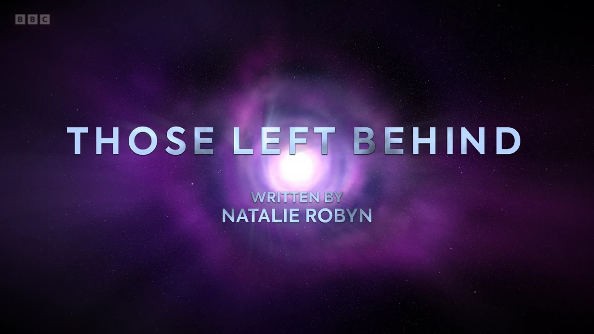 Those Left Behind (TV story) | Doctor Who Fan Series Wiki | Fandom