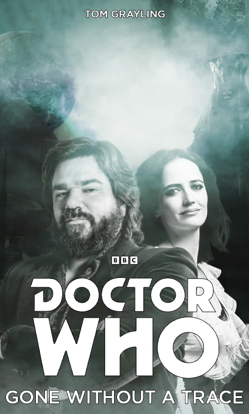Gone Without a Trace (TV story) | Doctor Who Fan Series Wiki | Fandom
