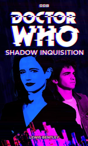 Shadow Inquisition (TV story) | Doctor Who Fan Series Wiki | Fandom