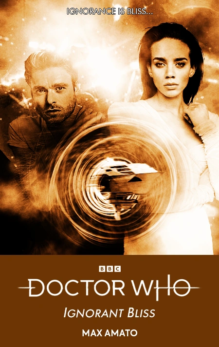 Ignorant Bliss (novel) | Doctor Who Fan Series Wiki | Fandom