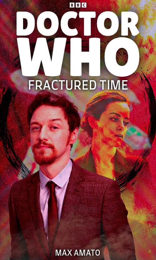 Fractured Time (TV story) | Doctor Who Fan Series Wiki | Fandom