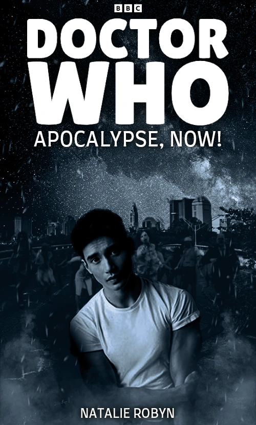Apocalypse, Now! (TV story) | Doctor Who Fan Series Wiki | Fandom