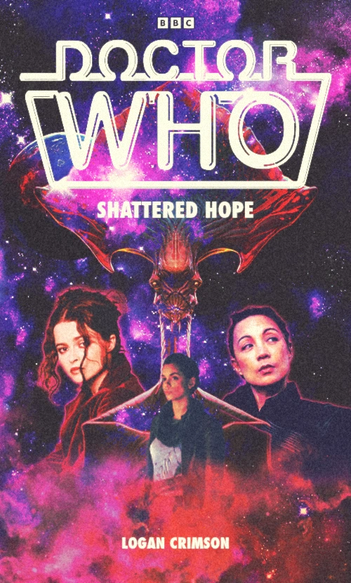 Shattered Hope (TV story) | Doctor Who Fan Series Wiki | Fandom