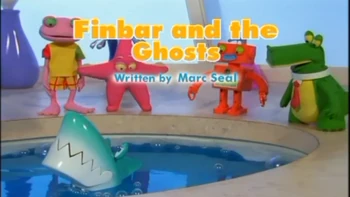 Finbar and the Ghosts | Rubbadubbers Wiki | Fandom