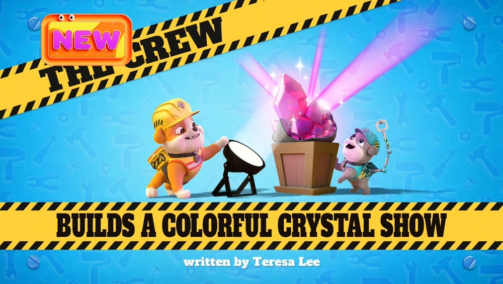 The Crew Builds a Colorful Crystal Show | Rubble & Crew Wiki | Fandom