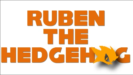Ruben The Hedgehog (Movie) | Ruben The Hedgehog Wiki | Fandom