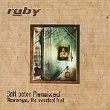 Revenge, The Sweetest Fruit: Salt Peter Remixed | Rubyband Wiki | Fandom
