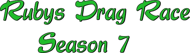 Season 7 | Ruby's Drag Race Wiki | Fandom