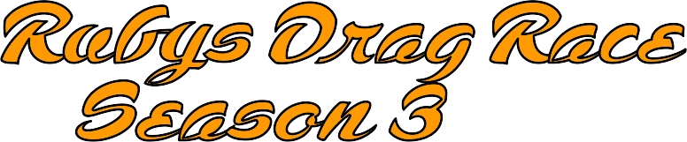 Season 3 | Ruby's Drag Race Wiki | Fandom