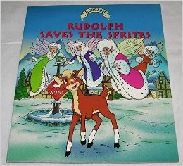 Rudolph Saves The Sprites | Rudolph The Red Nosed Reindeer Wiki | Fandom