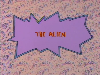 The Alien | Rugrats Wiki | Fandom