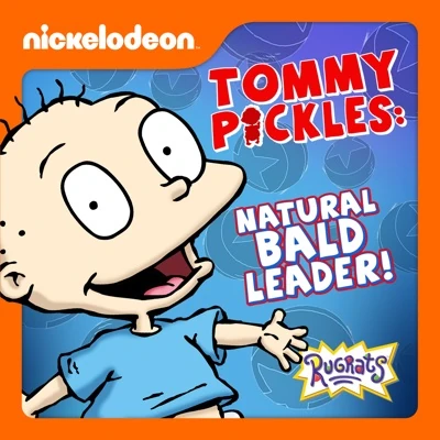 Tommy Pickles: Natural Bald Leader! | Rugrats Wiki | Fandom