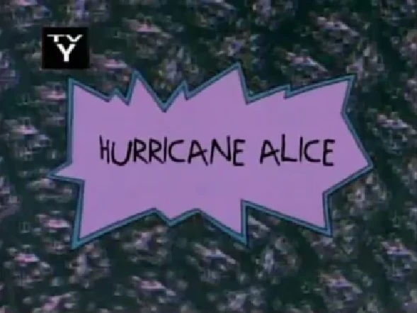 Hurricane Alice/Gallery | Rugrats Wiki | Fandom