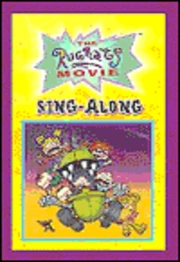 The Rugrats Movie Sing Along | Rugrats Wiki | Fandom