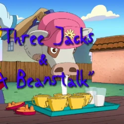 Three Jacks Beanstalk And A Movie
